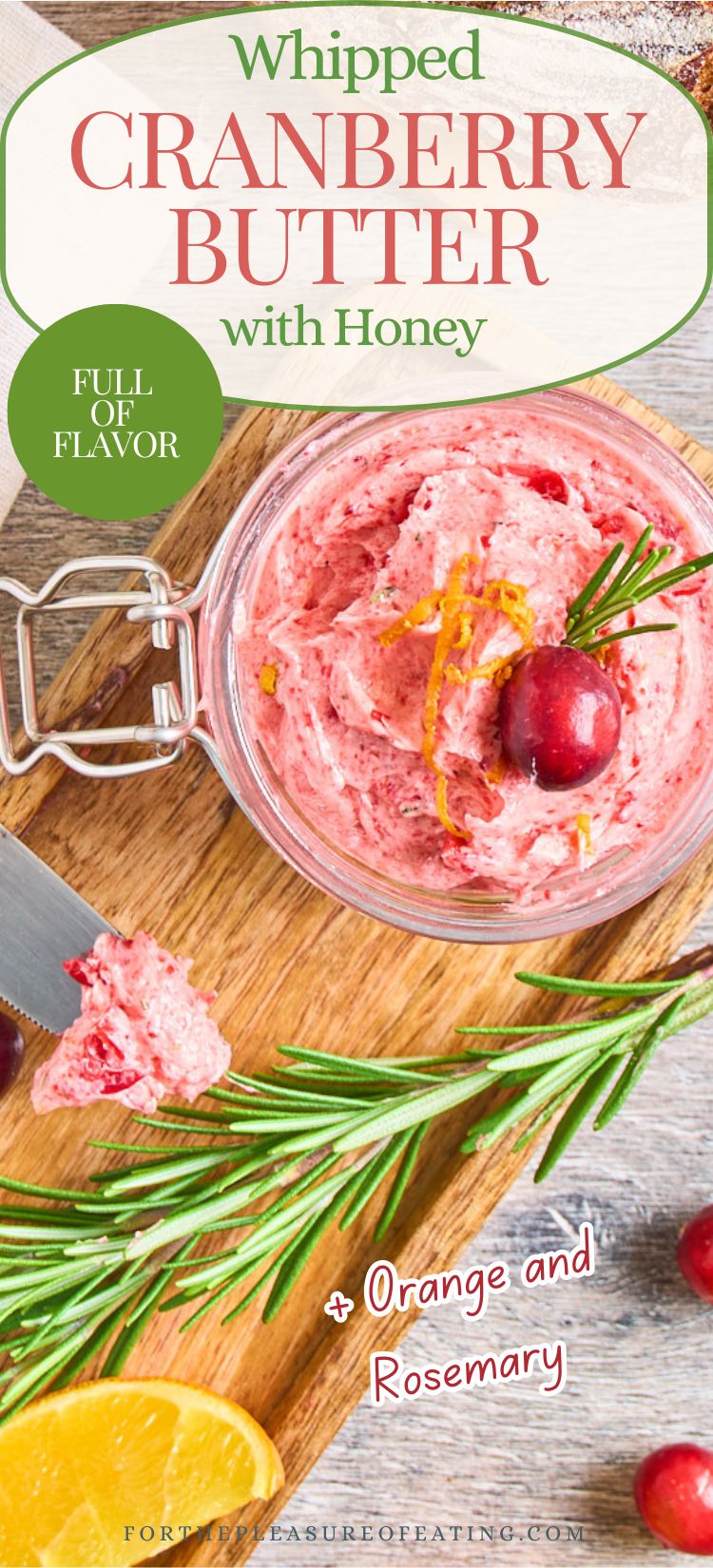 Whipped Honey Cranberry Butter With Orange and Rosemary - For The ...